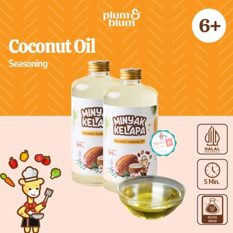 Plum & Blum Coconut Cooking Oil 500ml | Minyak Kelapa MPASI Bayi - Shop ...