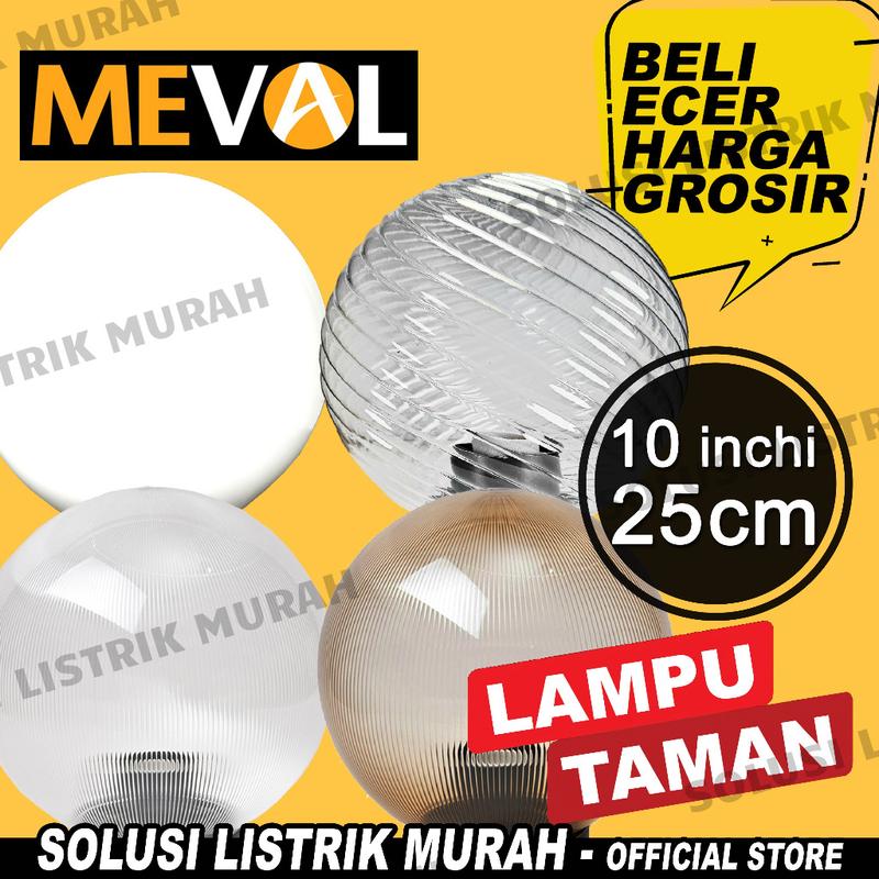 Meval Kap Lampu Taman Outdoor Bulat Putih / Plain Clear / Prismatic - Shop | Tokopedia