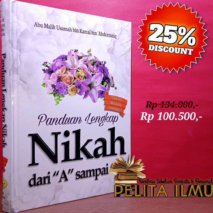 Jual Buku Panduan Lengkap Nikah Dari "A" Sampai "Z" - Tips Jitu Memilih ...