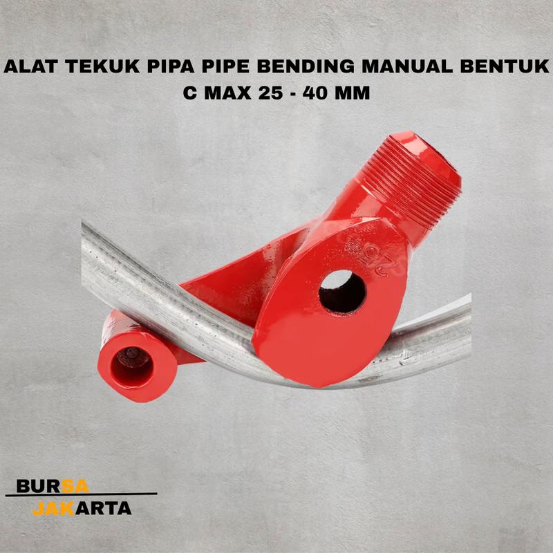 ALAT TEKUK PIPA PIPE BENDING MANUAL BENTUK C MAX 25 - 40 MM - Shop ...