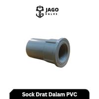 Jual 3" (Inch) Sock Drat Dalam PVC - Jakarta Barat - Jago Valve | Tokopedia