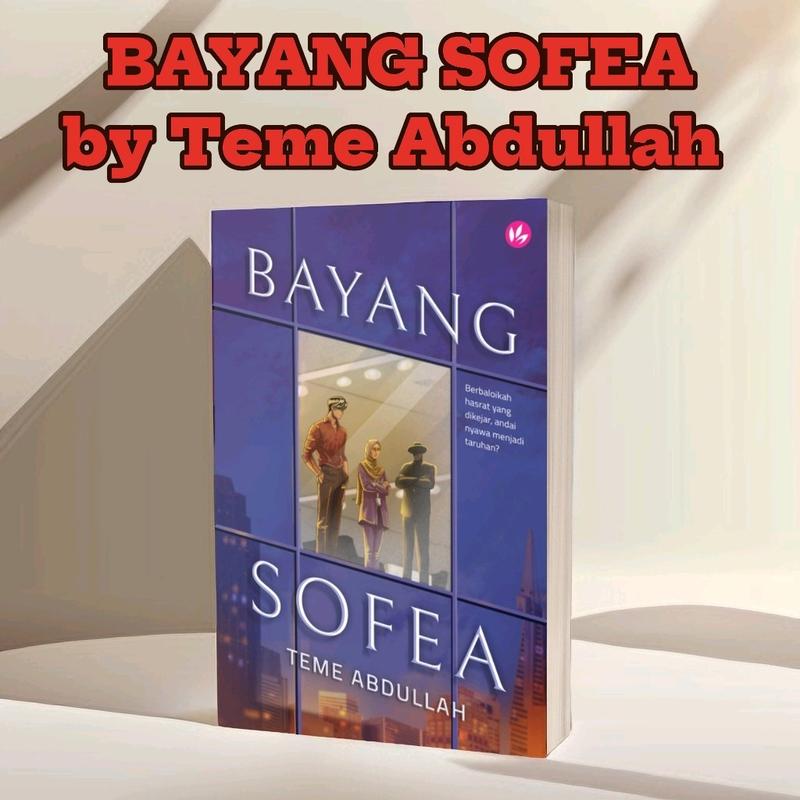 BAYANG SOFEA by Teme Abdullah - TikTok Shop Malaysia