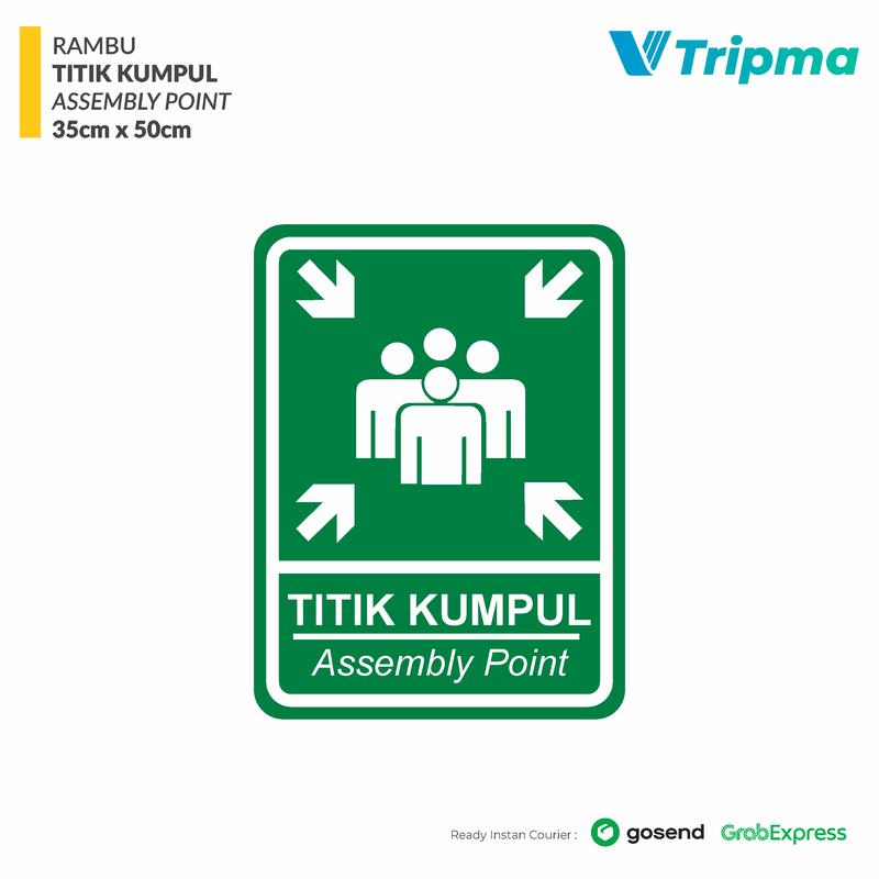 Rambu Titik Kumpul Assembly Point 35cm x 50cm - Plat ACP - Reflective ...