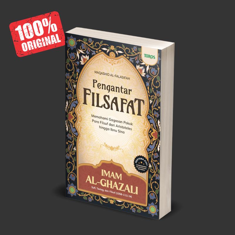 Buku Pengantar Filsafat (Imam Al Ghazali): Memahami Gagasan Para - Shop ...