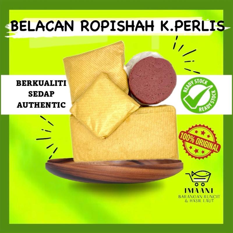 BELACAN ROPISHAH KUALA PERLIS | BELACAN SEGAR SEDAP ORIGINAL KUALA ...