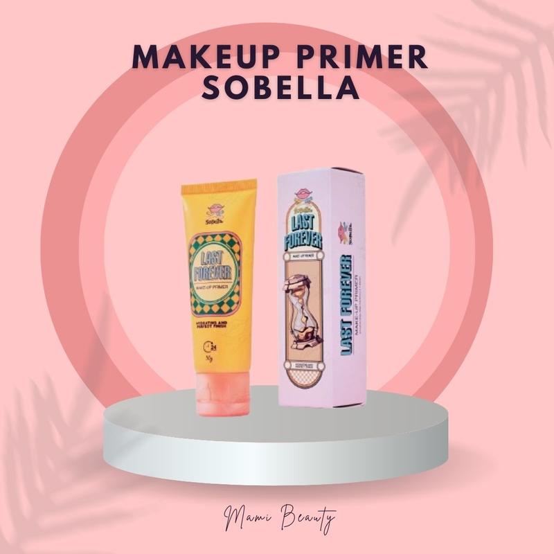 SOBELLA MAKE UP PRIMER LAST FOREVER MAKE UP PROJECT - TikTok Shop Malaysia