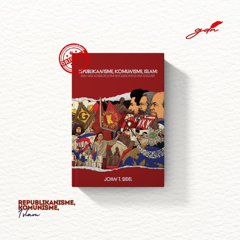 Republikanisme, Komunisme, Islam: Asal-Usul Kosmopolitan Revolusioner ...