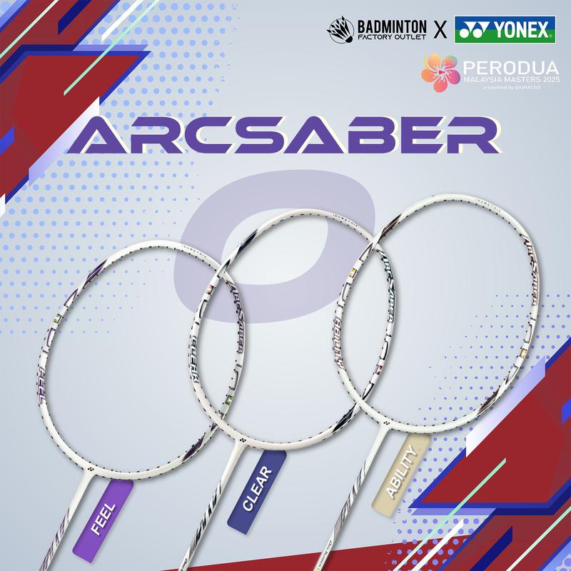 YONEX Arcsaber 0 Series Badminton Racket | FEEL | CLEAR | ABILITY ...