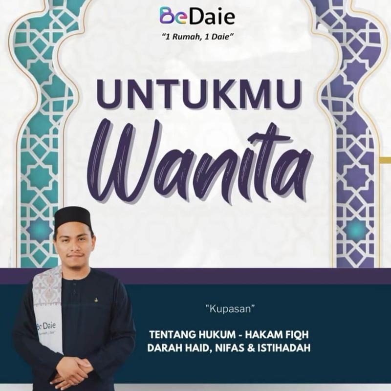 UNTUKMU WANITA: Kupasan Tentang Hukum Haid, Nifas dan Istihadhah ...