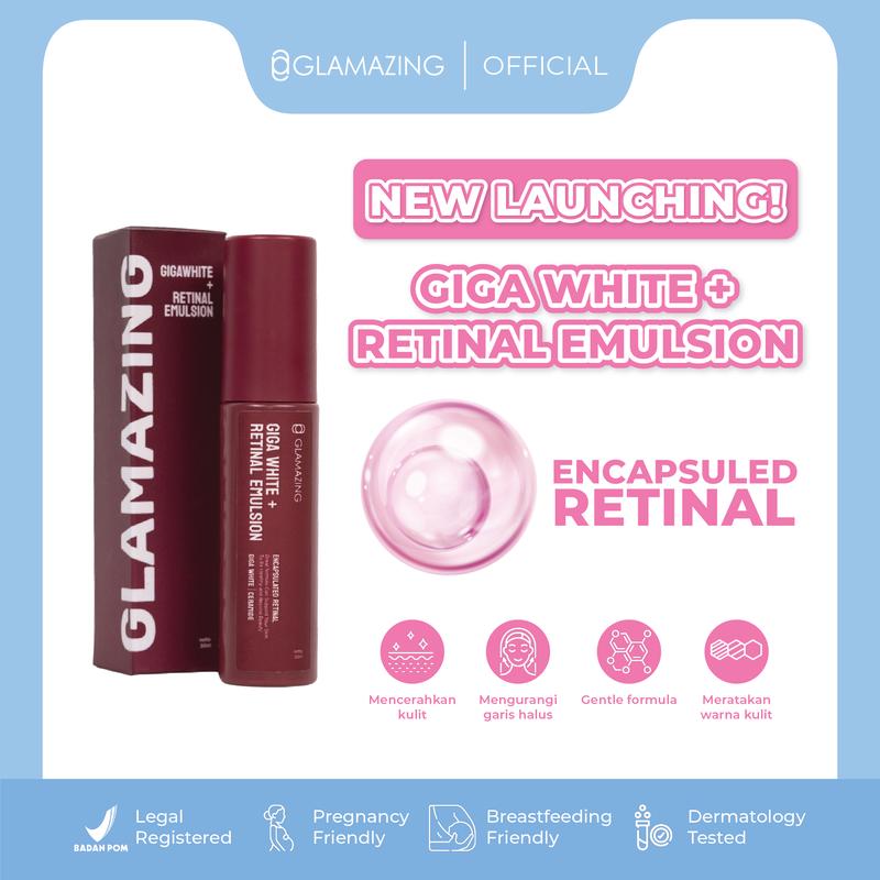 [NEW LAUNCHING!] Glamazing - GIGA WHITE + RETINAL EMULTION - Shop ...