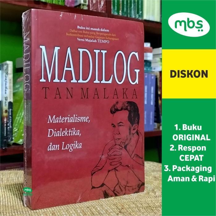 BUKU MADILOG - Materialisme, Dialektika, dan Logika - Tan Malaka - Shop ...
