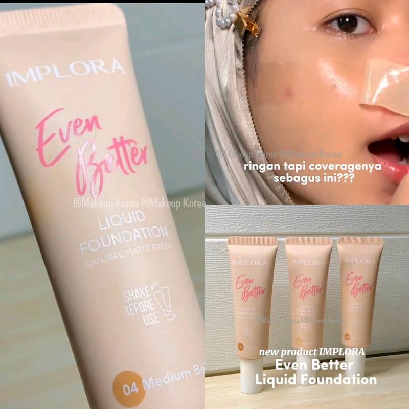 IMPLORA Alas Bedak Foundation Matte Finish | Even Better Liquid ...