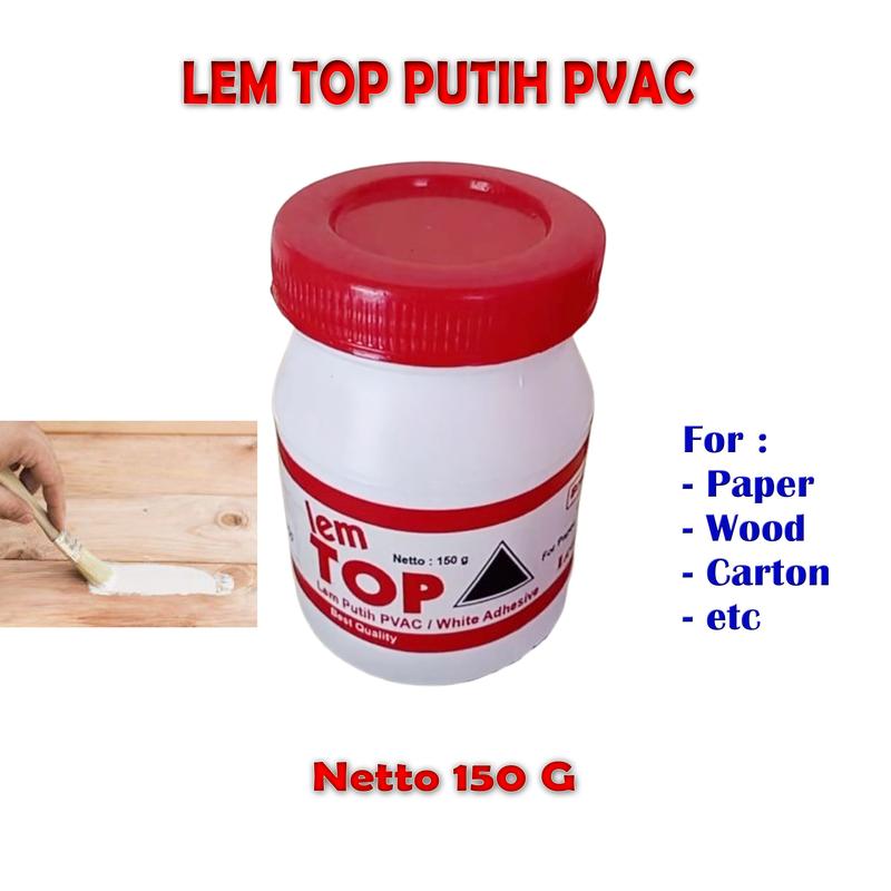 Lem Top Putih PVAc 150 G / Lem Top Kayu Serbaguna PVAC Botol - Shop ...
