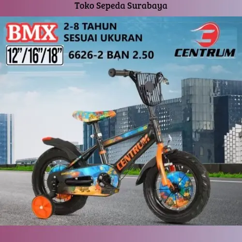 SEPEDA BMX ANAK CENTRUM CT 6626-2 BAN 2.50 UKURAN 12 16 18 INCH,EPEDA ...