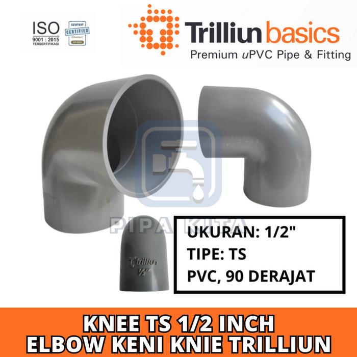 Elbow TS 1/2 Inch TRILLIUN AW PVC Knee Knie Keni L 0.5 Dim Polos - Shop ...