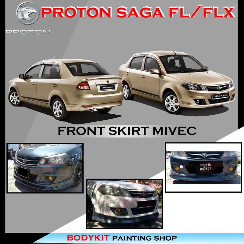 PROTON SAGA FLX/FL FRONT SKIRT MIVEC STLE SKIRT DEPAN -MATERAIL ...