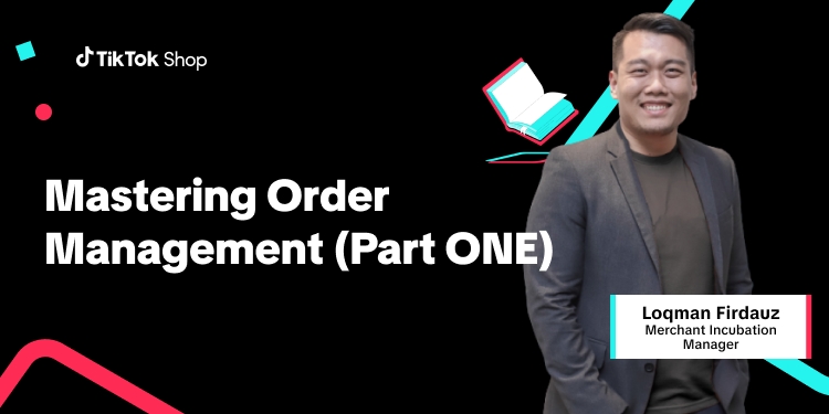 Pelajari Cara Merangsang Jualan | Akademi TikTok Shop | Malaysia