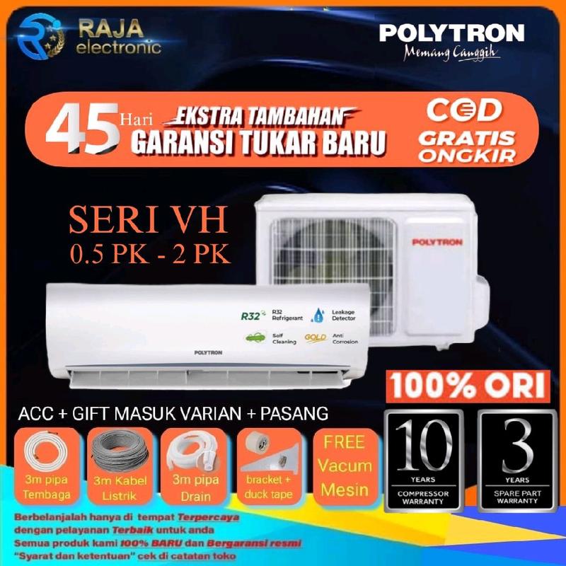 AC POLYTRON 1/2 PK & 1 PK DELUXE 2 TYPE VH + Instalasi Pemasangan ...