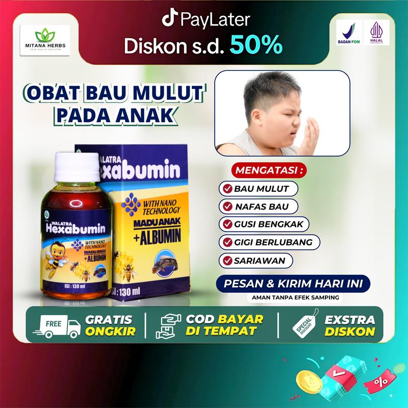 Walatra Hexabumin Obat Bau Mulut Pada Anak Bau Mulut Busuk Bau Mulut ...