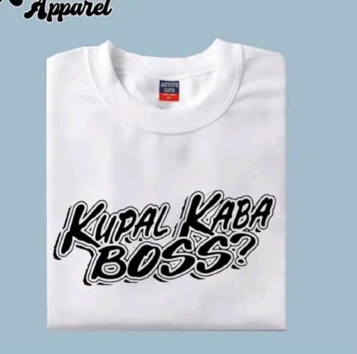 KUPAL KABA BOSS? T-SHIRT HIGH QUALITY UNISEX CREWNECK HIGH GRAPIC - TikTok Shop Philippines