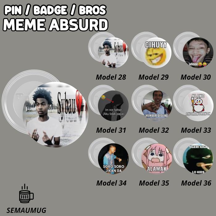 Jual PIN MEME INTERNET ABSURD BROS BADGE BULAT MEME LUCU CUSTOM ...