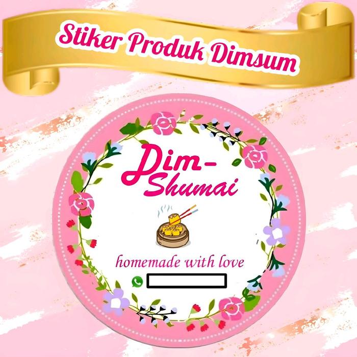 Jual (ISI 100 PCS) STIKER PRODUK CEMILAN / DIMSUM BISA CUSTOM TULISAN ...