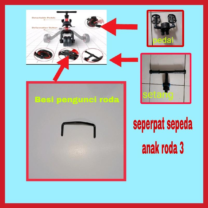 seperpart sepeda balance bike sepeda roda 3 besi pengunci roda - Shop ...