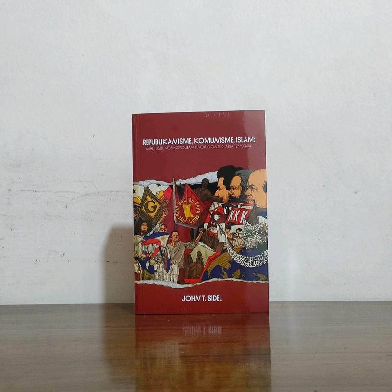 Republikanisme, Komunisme, Islam: Asal-Usul Kosmopolitan Revolusioner ...