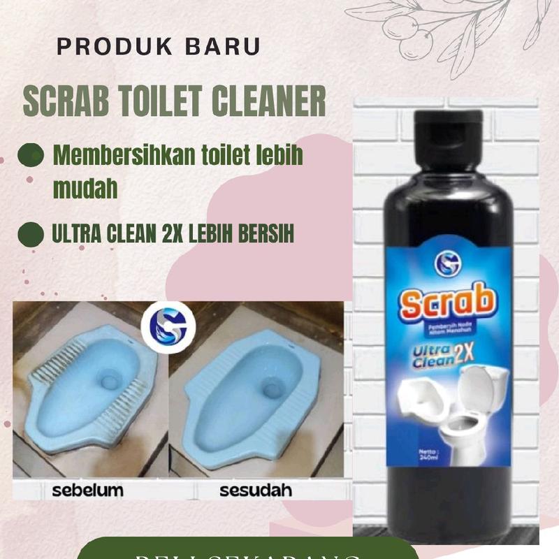 SCRAB TOILET CLEANER/PEMBERSIH TOILET/ULTRA CLEAN 2X LEBIH BERSIH ...