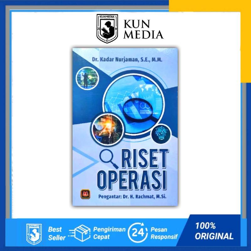 Buku Riset Operasi Dr. Kadar Nurjaman, S.E., M.M. pustaka setia - Shop | Tokopedia
