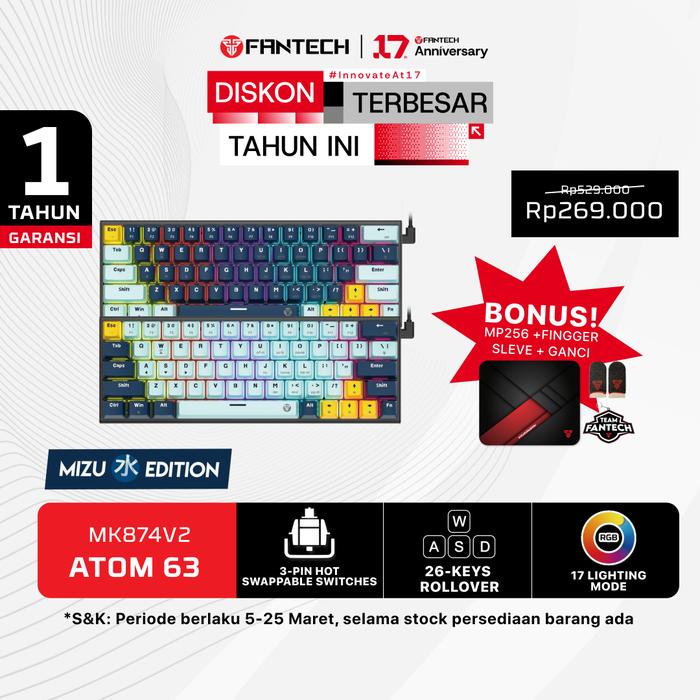 Promo Fantech ATOM MIZU SERIES Keyboard Mechanical Gaming ATOM 63 81 96 ...