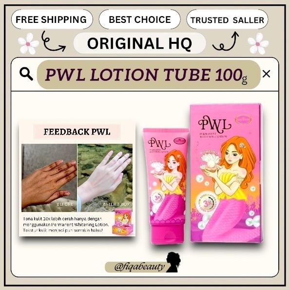 PWL LOTION WHITENING NEW EDITION 100g + ORIGINAL HQ + FREE GIFT ...
