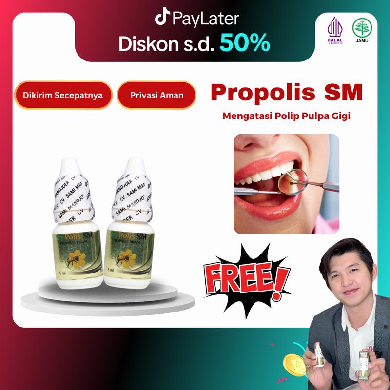Propolis SM Mengatasi Polip Pulpa Gigi, Polip Gigi, Berlubang, Pengecil ...