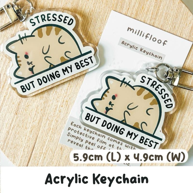 [KEYCHAIN] - Stressed But Doing My Best - TikTok Shop Singapore