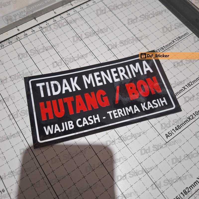 STICKER TIDAK MENERIMA HUTANG / BON - Shop | Tokopedia