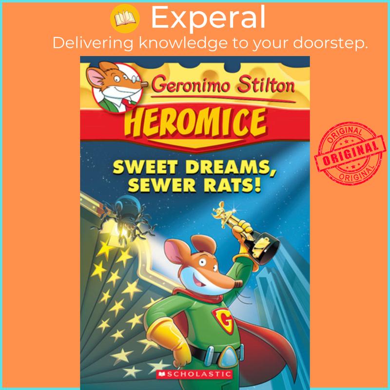 Geronimo Stilton Heromice #10: Sweet Dreams, Sewer Rats! by Geronimo ...