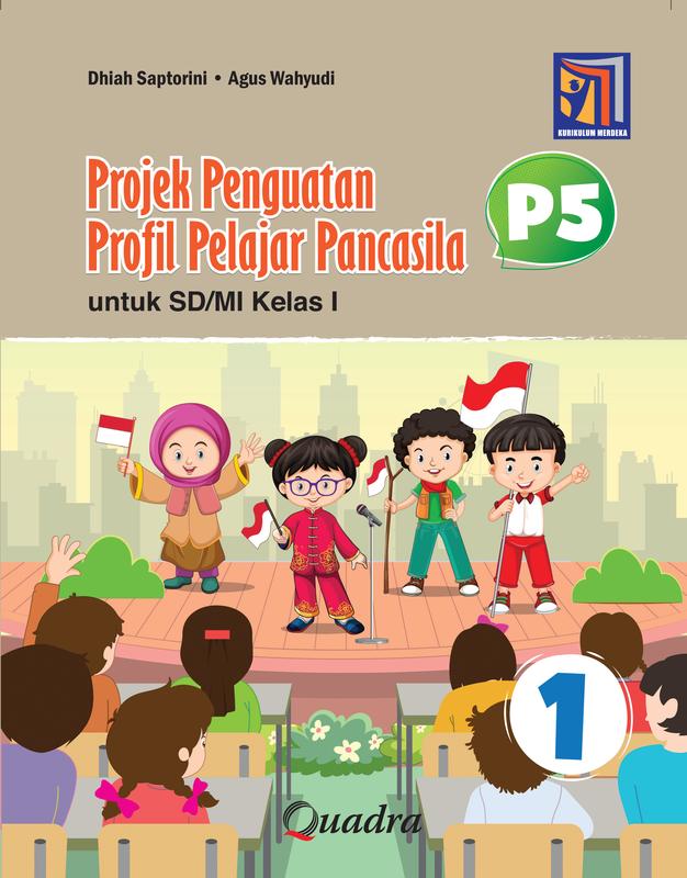 BUKU PROJEK PENGUATAN PROFIL PELAJAR PANCASILA (P5) UNTUK SD/MI - Shop ...