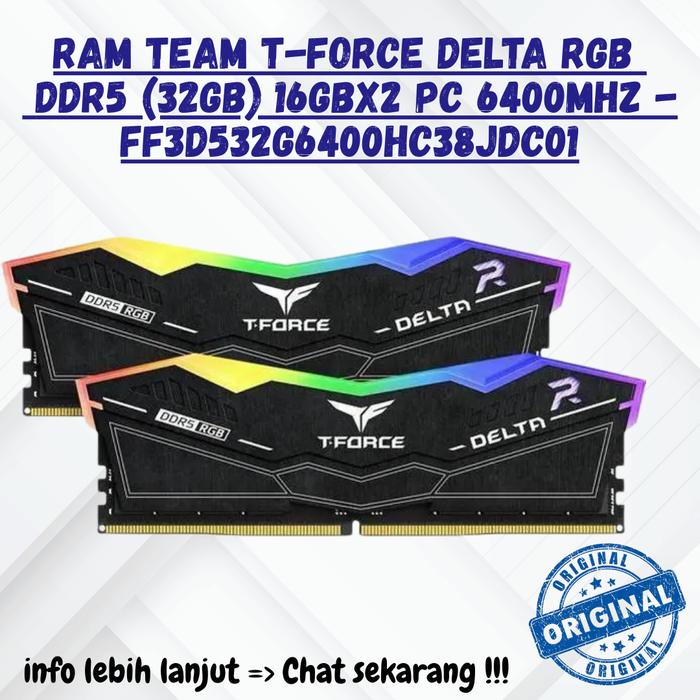Jual Ram Team T-FORCE DELTA RGB DDR5 48Gb (2x24Gb) pc 6400 Mhz ...