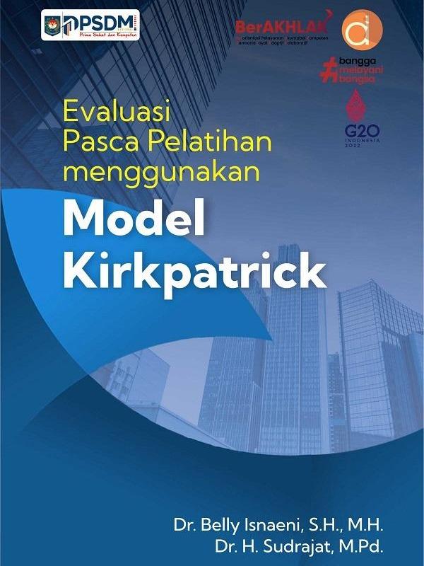 Deepublish Buku Evaluasi Pasca Pelatihan Menggunakan Model Kirkpatrick ...