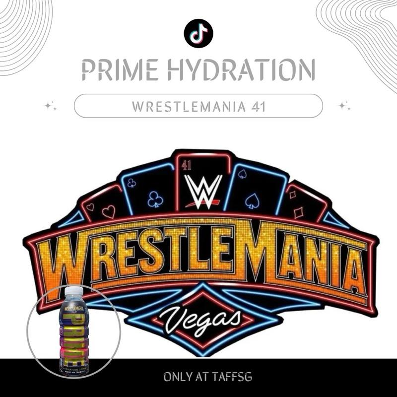 PRIME HYDRATION - WRESTLEMANIA 41 - TikTok Shop Singapore