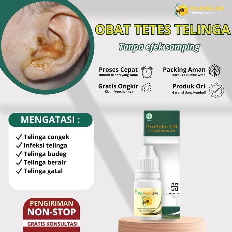 Propolis Sm Isi 6 Ml Tetes Telinga Berair Congek Bernanah Budeg Infeksi ...