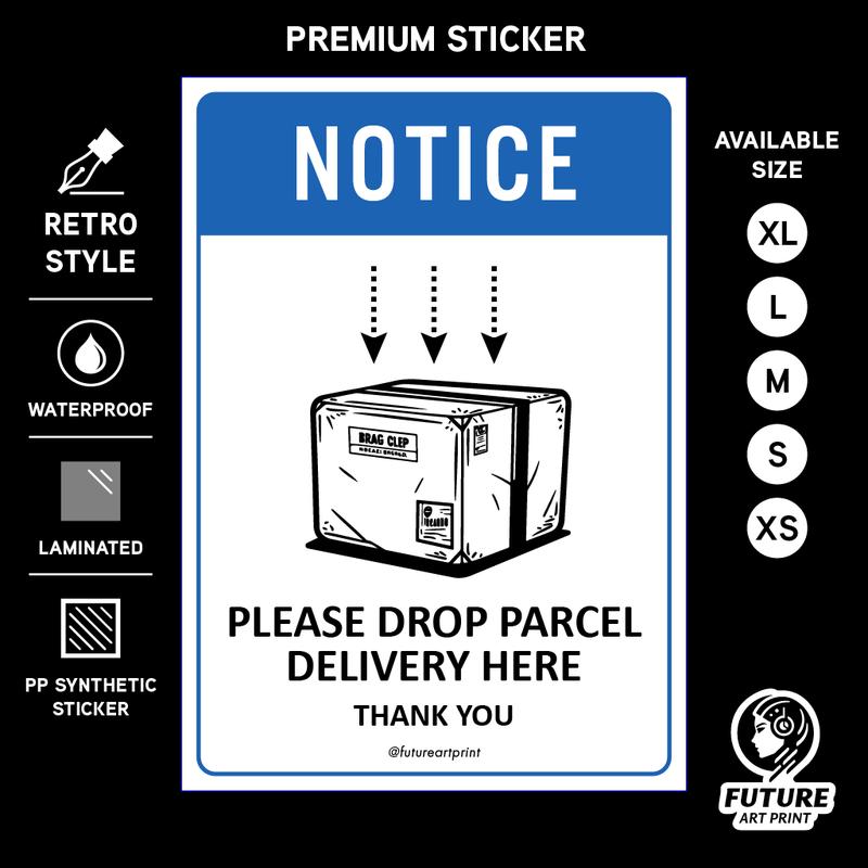Notice Please Drop Parcel Delivery Here. Premium Sticker. Sign - TikTok ...