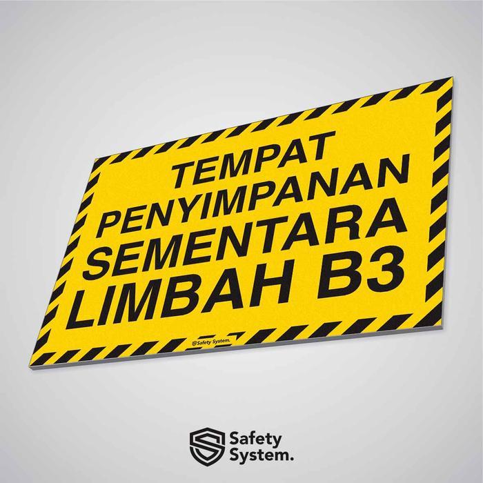 Safety sign K3 PVC tempat penyimpanan sementara limbah B3 - Shop ...