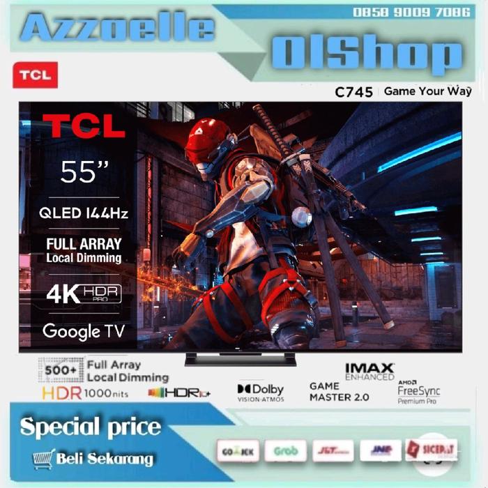 Jual TCL 55C745 4K UHD QLED Full Array Dimming Smart Google Digital Tv ...