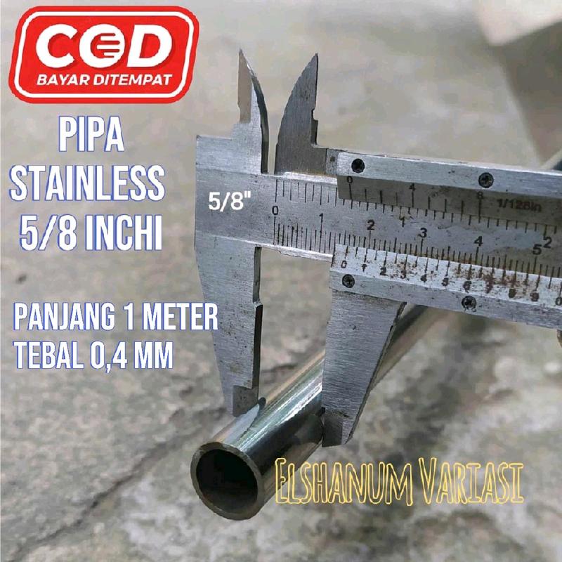 16(COD) PIPA STAINLESS STEEL ⅝inchi tebal 0,4 mm OD 16mM panjang - Shop ...