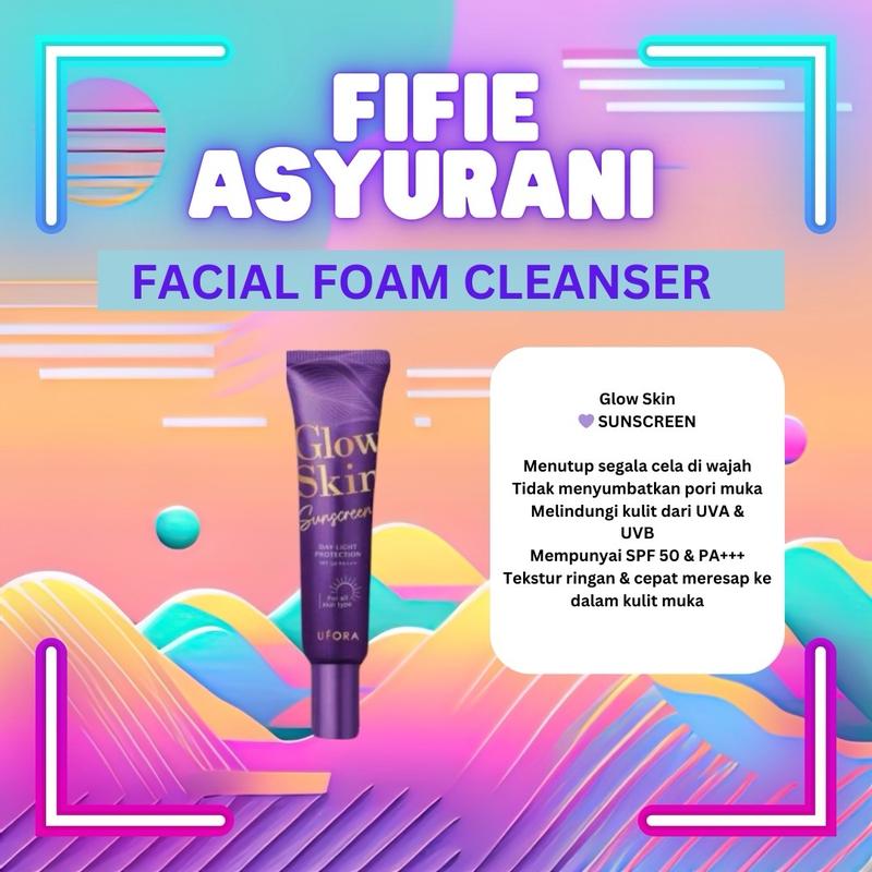 UFORA GLOW SKIN SUNSCREEN SPF 50 pa+++ Kulit - TikTok Shop Malaysia