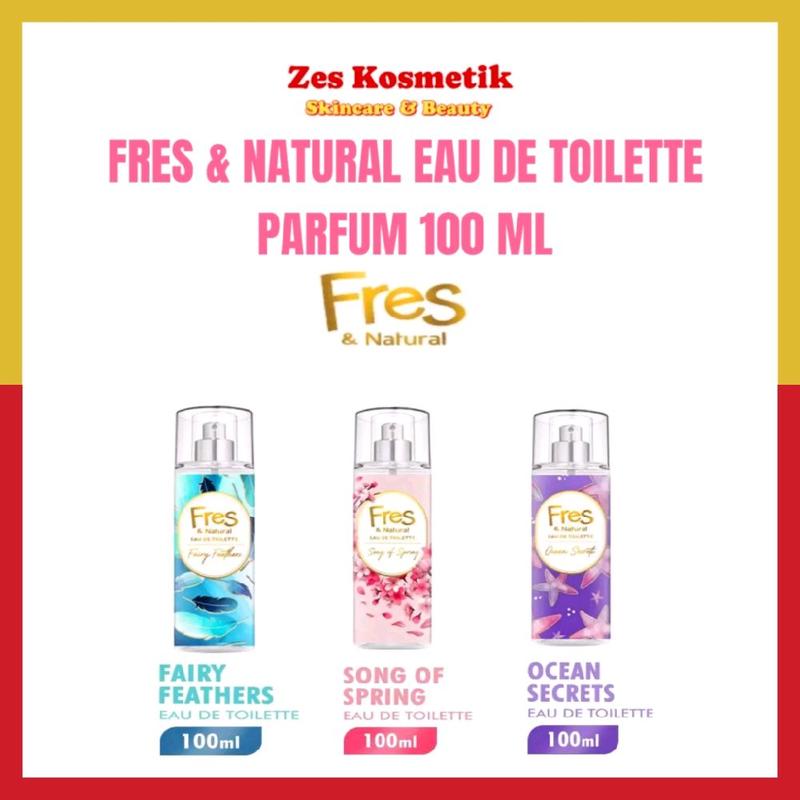 Fres & Natural Eau De Toilette Parfum 100ML - Shop | Tokopedia