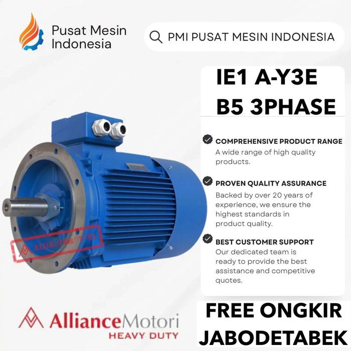 Jual ELEKTRO MOTOR ALLIANCE A-Y3e / AY3E B5 6P 15KW 20HP 3PHASE 380V ...