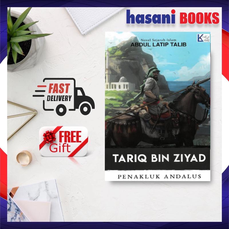 Hasani Novel Sejarah Islam Tariq Bin Ziyad Penakluk Andalus Abdul ...