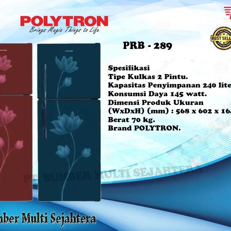 KULKAS POLYTRON PRB 289 LEMARI ES 2 PINTU PRB289 PRB 289 - Shop | Tokopedia